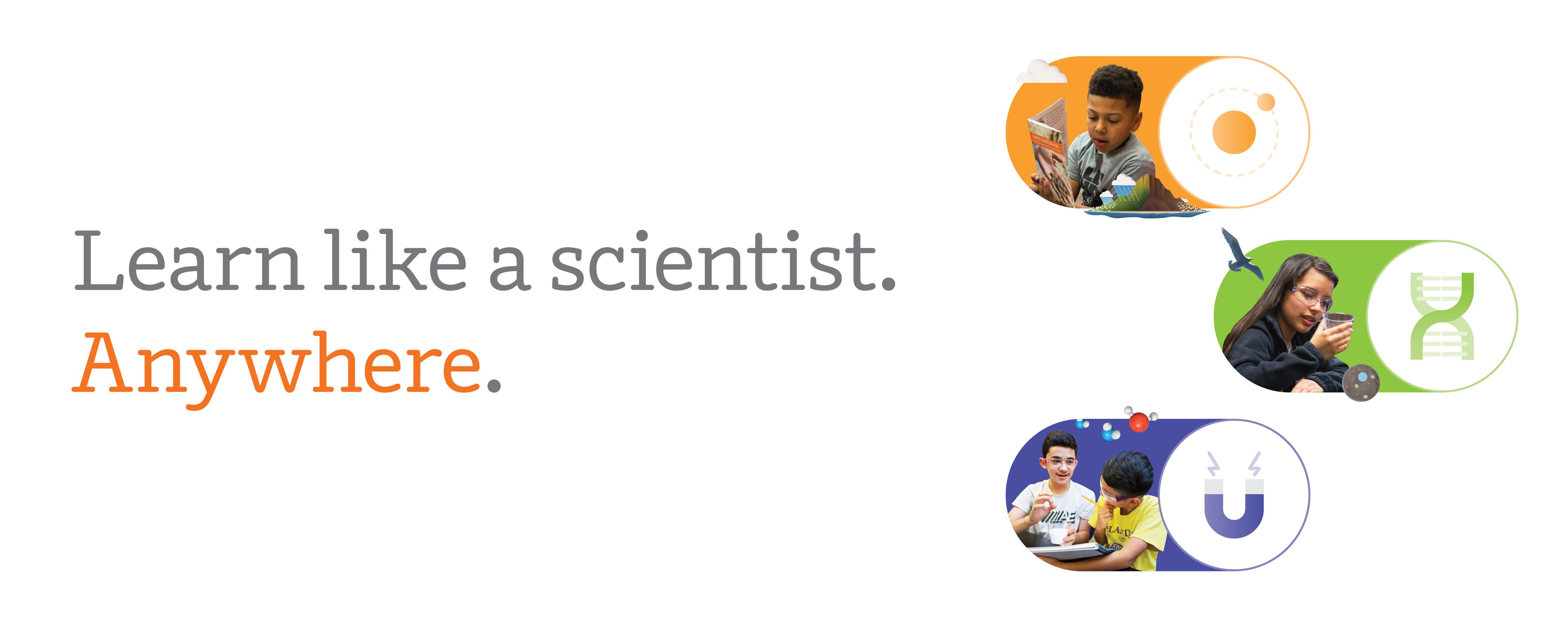 Learn like a scientist. Anywhere.